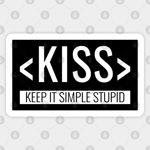 Keep it Simple, Stupid, KISS Principle - Keep It Simple Stupid - Sticker | TeePublic